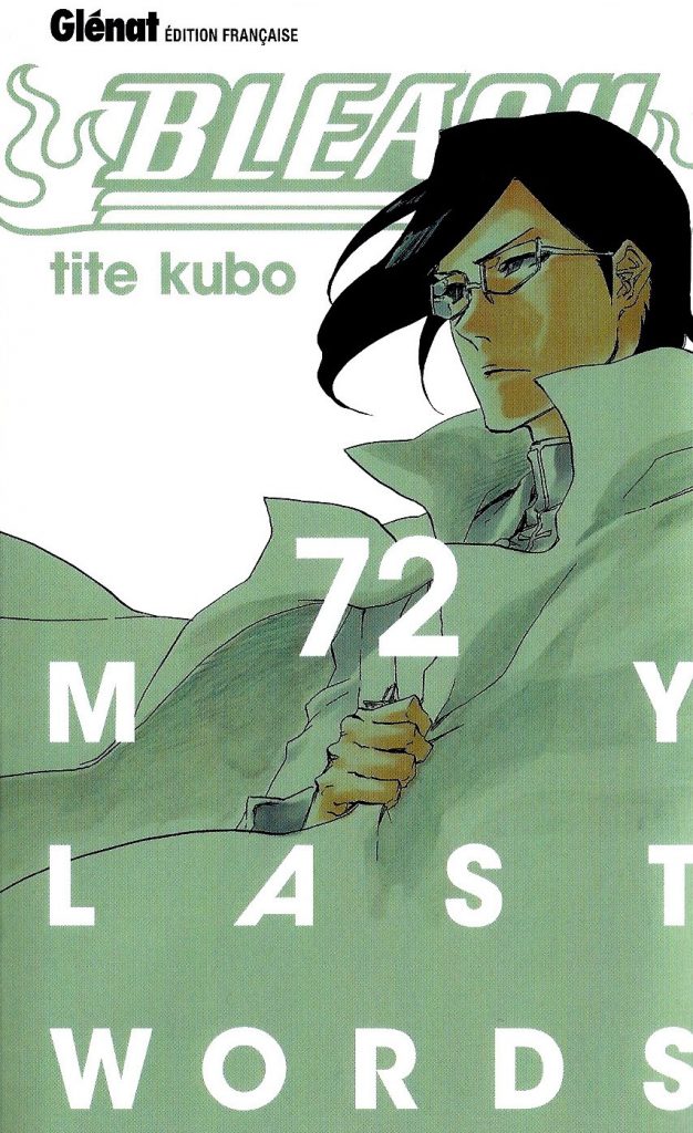 Bleach Tome 72 : « Le Sacrifice est la plus noble des valeurs